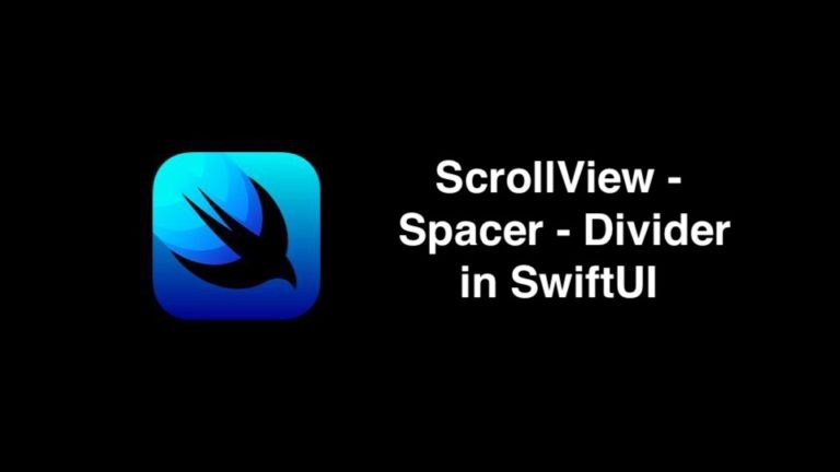 Giới thiệu về ScrollView, Spacer, Divider trong Swift UI và demo ...