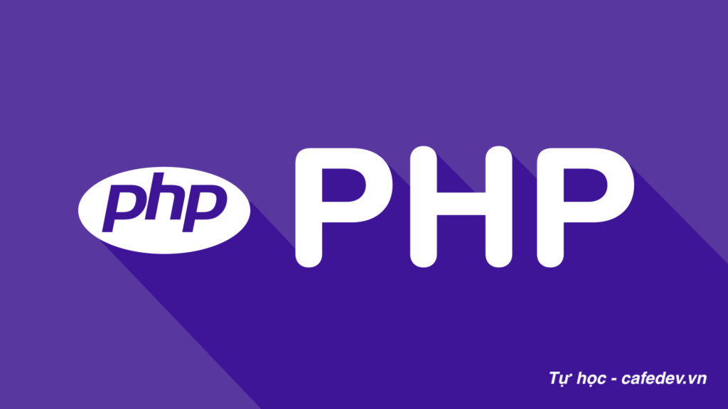 Tự Học Php Cách Chạy Code Php Trong Xampp Cafedevvn
